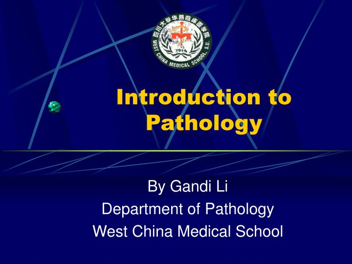 PPT - Introduction to Pathology PowerPoint Presentation, free download ...