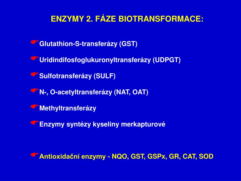PPT - ENZYMY 2. FÁZE BIOTRANSFORMACE: Glutathion-S-transferázy (GST ...
