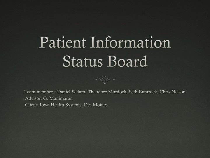 PPT - Patient Information Status Board PowerPoint Presentation, free ...