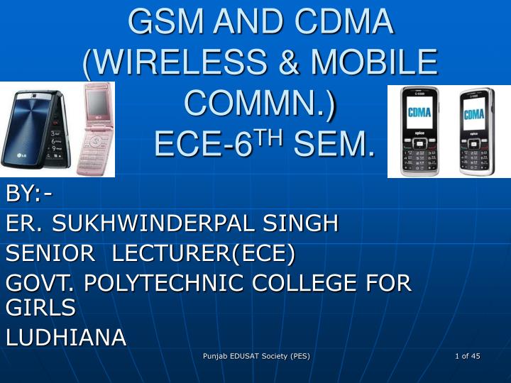 PPT - GSM AND CDMA (WIRELESS & MOBILE COMMN.) ECE-6 TH SEM. PowerPoint ...