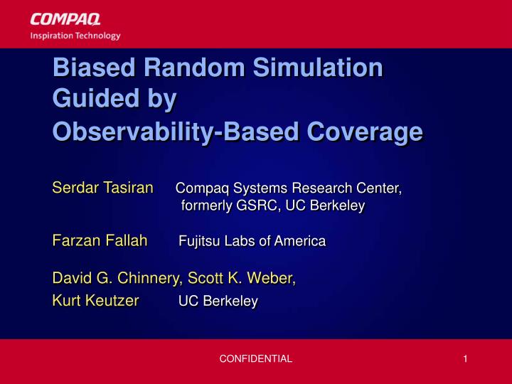 Ppt Biased Random Simulation Guided By Observability Based Coverage Powerpoint Presentation