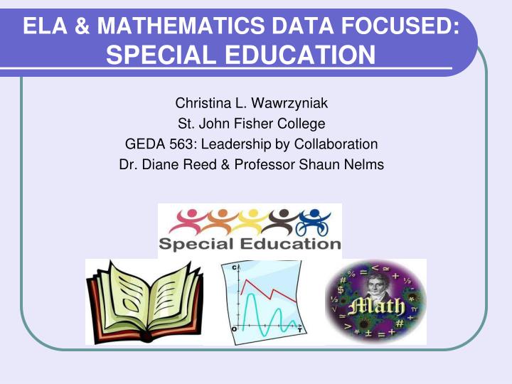 PPT - ELA & Mathematics Data Focused: Special Education PowerPoint ...