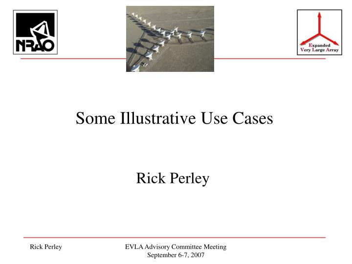PPT - Some Illustrative Use Cases PowerPoint Presentation, free ...