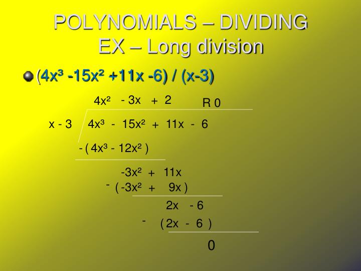 PPT - POLYNOMIALS – DIVIDING EX – Long division PowerPoint Presentation ...