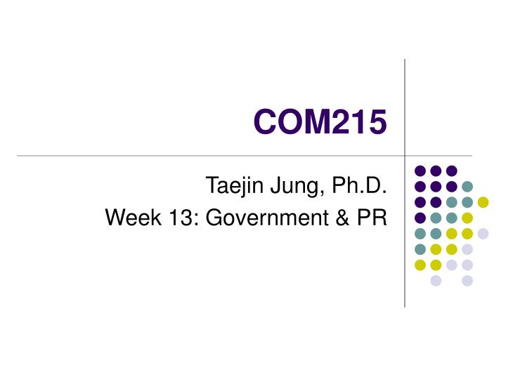 PPT - COM215 PowerPoint Presentation, free download - ID:3583372