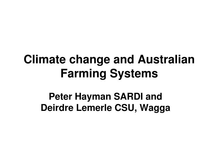 PPT - Climate change and Australian Farming Systems PowerPoint ...