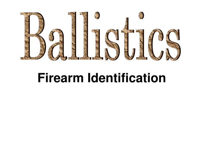 PPT - Ballistics PowerPoint Presentation, free download - ID:3583551