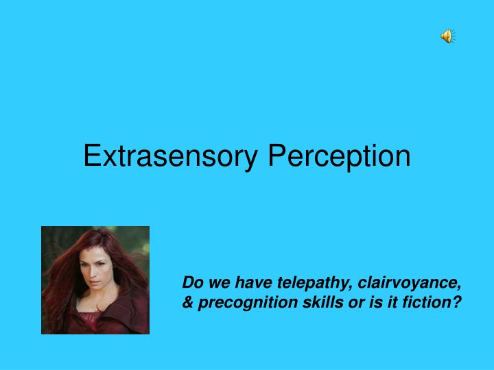 PPT - Extrasensory Perception PowerPoint Presentation, free download ...