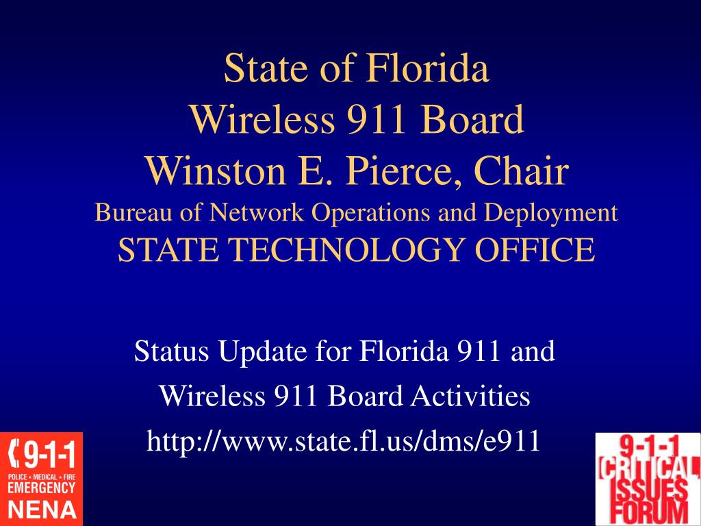 PPT - Status Update for Florida 911 and Wireless 911 Board Activities ...