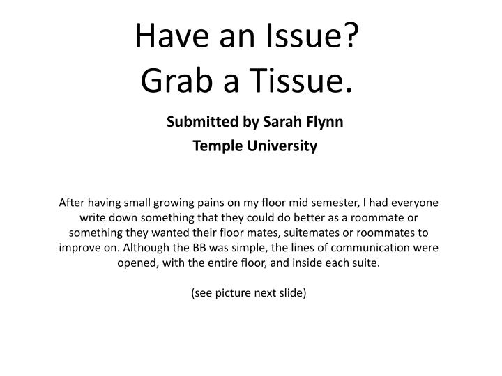 PPT - Have an Issue? Grab a Tissue. PowerPoint Presentation, free ...