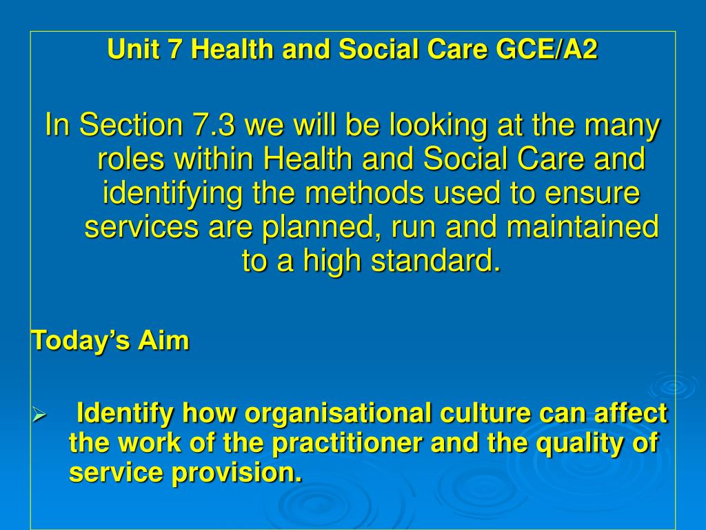 Ppt Unit 7 Health And Social Care Gce A2 Powerpoint Presentation