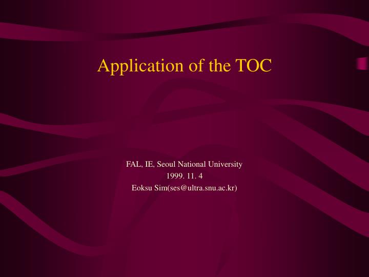 PPT - Application of the TOC PowerPoint Presentation, free download ...
