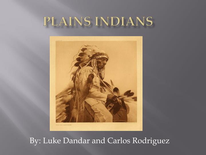 PPT - Plains Indians PowerPoint Presentation, free download - ID:3586789