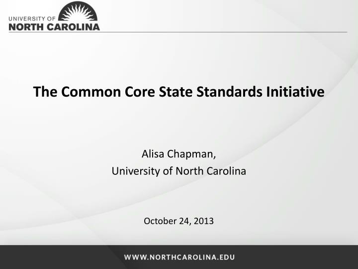 PPT - The Common Core State Standards Initiative PowerPoint ...