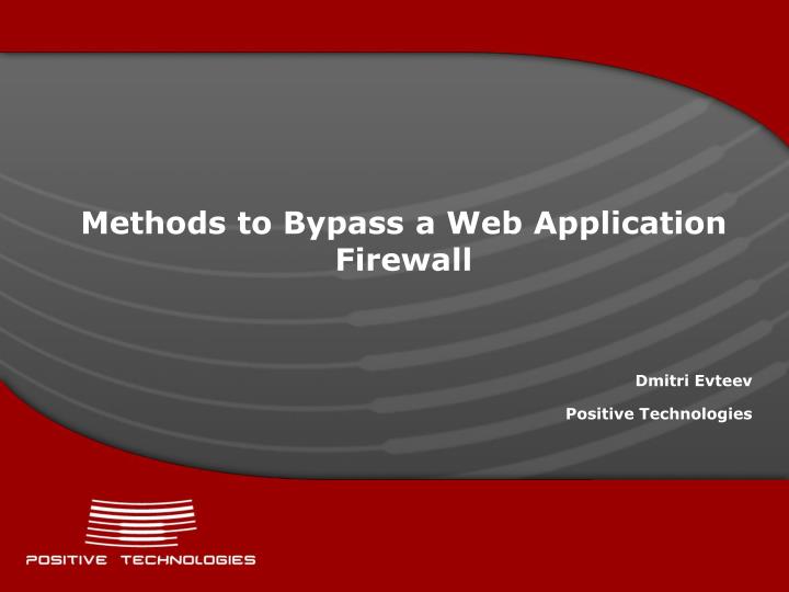 Ppt Methods To Bypass A Web Application Firewall Powerpoint Presentation Id3587221