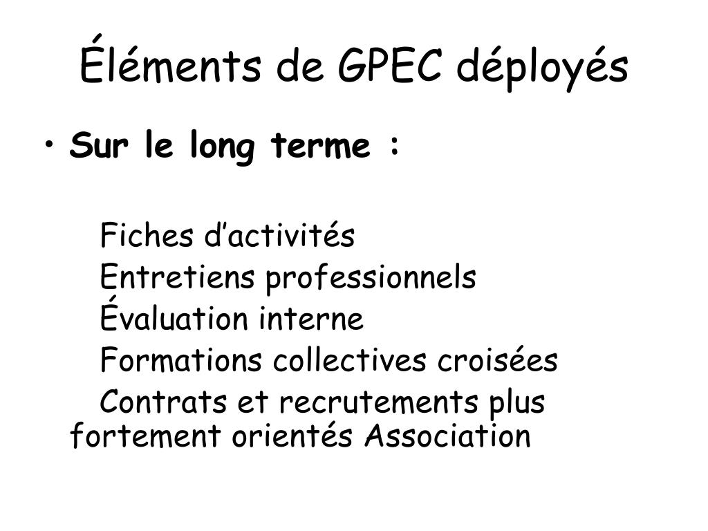 PPT - La GPEC, un outil pour le CPOM? le CPOM cadre de mise en place de ...