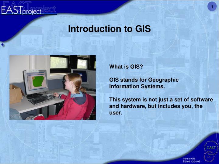 PPT - What is GIS? GIS stands for Geographic Information Systems ...