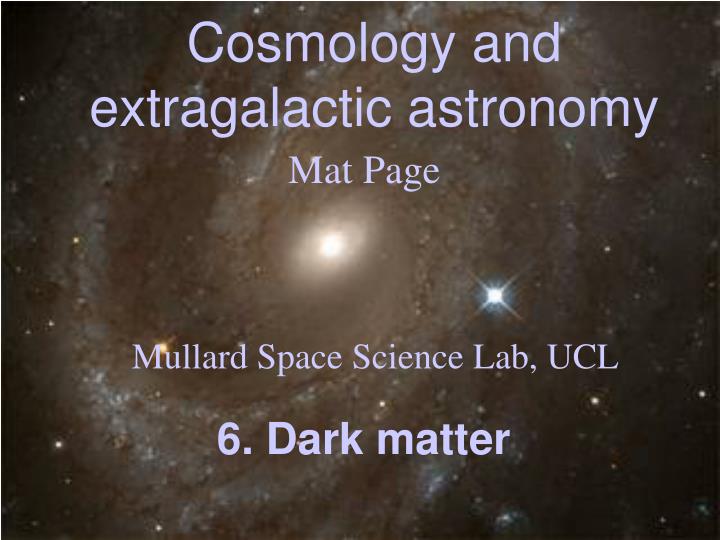 PPT - Cosmology and extragalactic astronomy PowerPoint Presentation ...