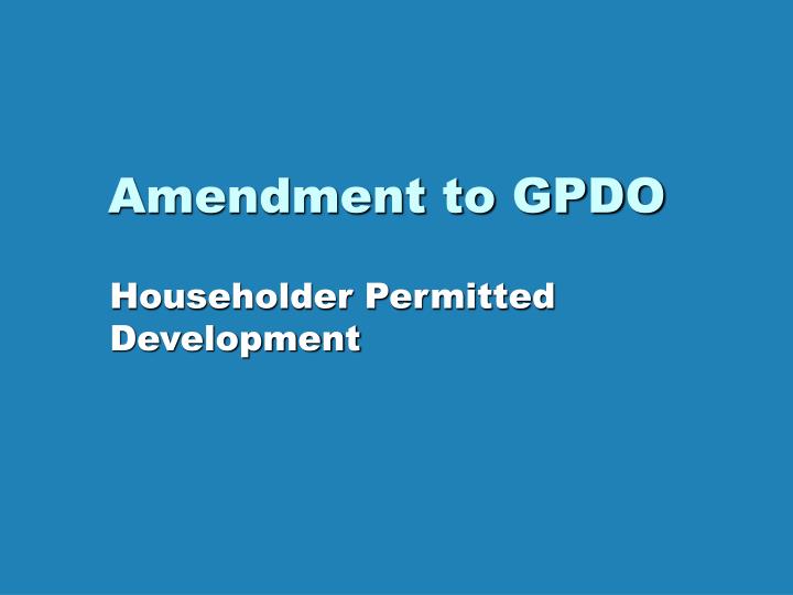 PPT - Amendment to GPDO PowerPoint Presentation, free download - ID:3587620