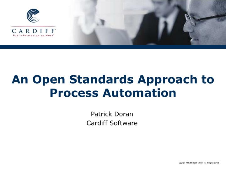 PPT - An Open Standards Approach to Process Automation PowerPoint ...