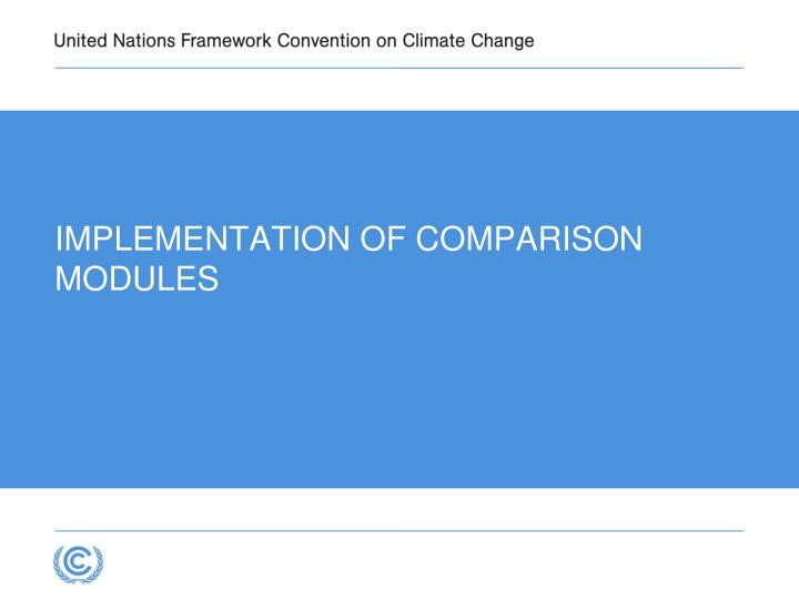 PPT - IMPLEMENTATION OF COMPARISON MODULES PowerPoint Presentation ...