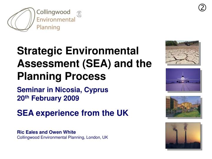 Ppt Strategic Environmental Assessment Sea And The Planning Process
