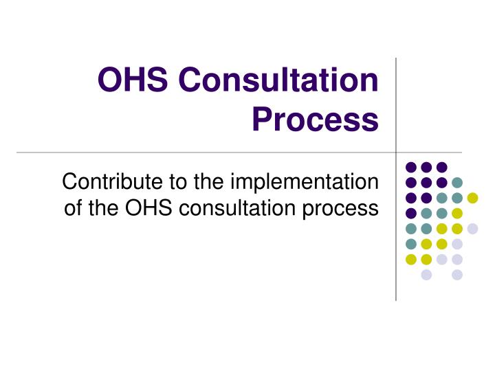 PPT - OHS Consultation Process PowerPoint Presentation, free download ...