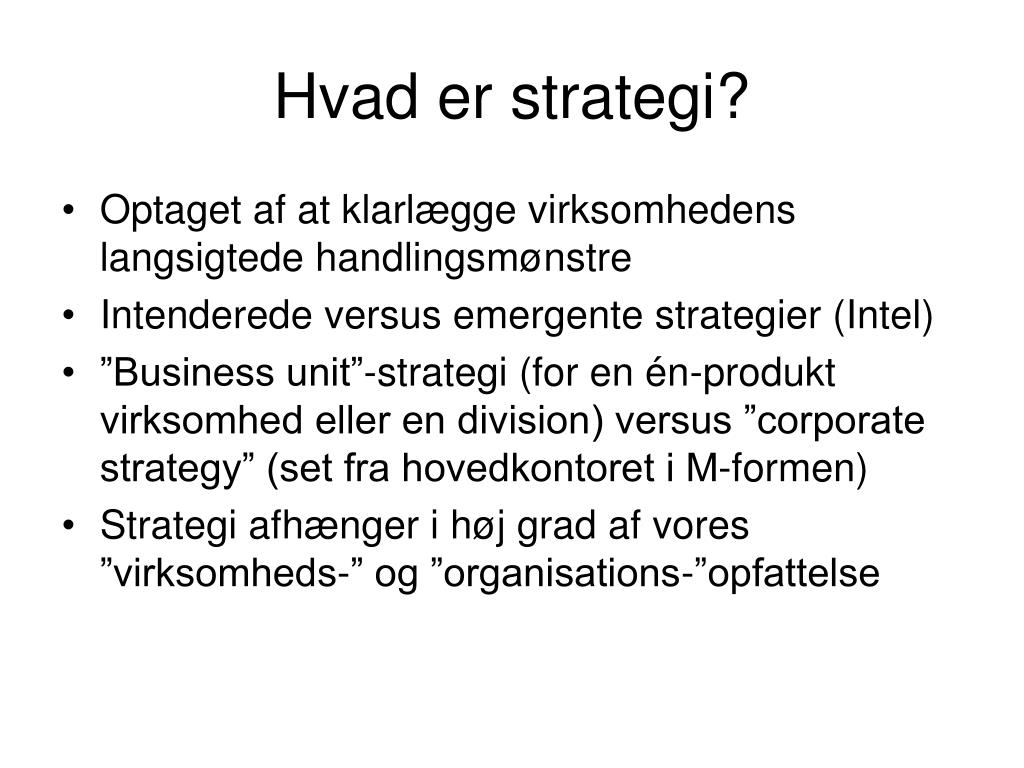 PPT - Tema 3: OM VIRKSOMHEDS- STRATEGI OG IDENTITET PowerPoint ...