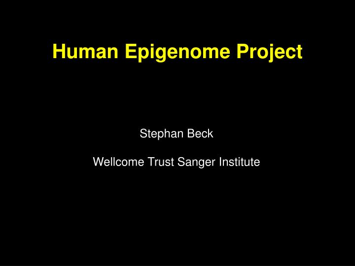 PPT - Human Epigenome Project PowerPoint Presentation, free download ...