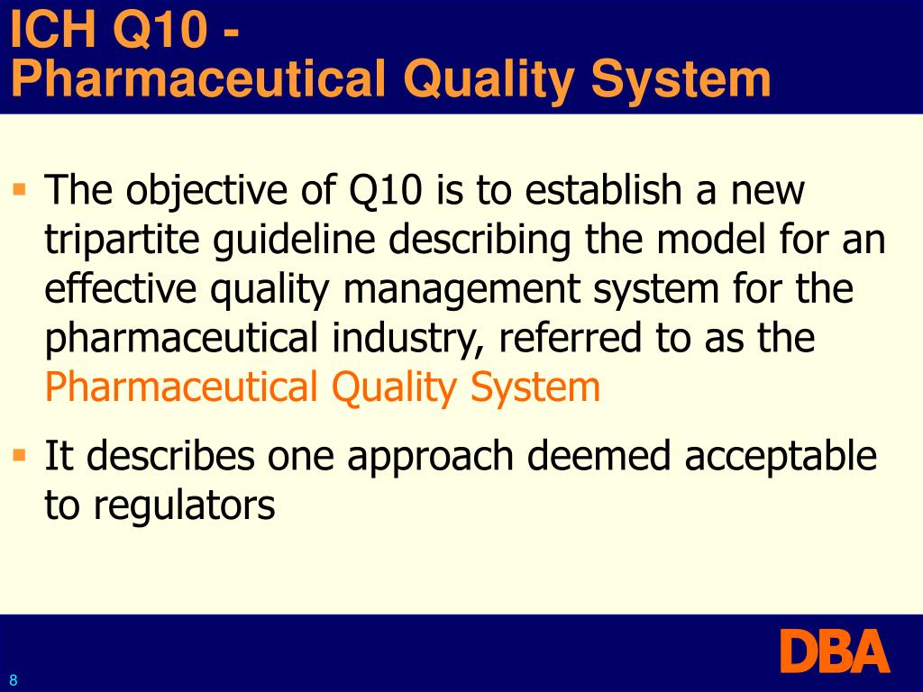 PPT - ICH Q10 – Delivering a Modern Effective Pharmaceutical Quality ...