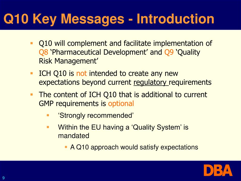 PPT - ICH Q10 – Delivering a Modern Effective Pharmaceutical Quality System PowerPoint ...