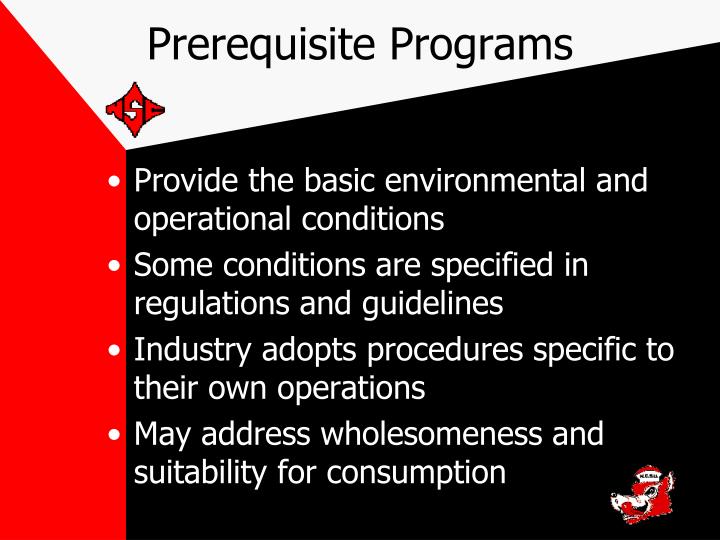 PPT - Prerequisite Programs and Good Manufacturing Practices (GMPs ...