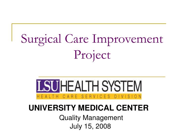 PPT - Surgical Care Improvement Project PowerPoint Presentation, free ...