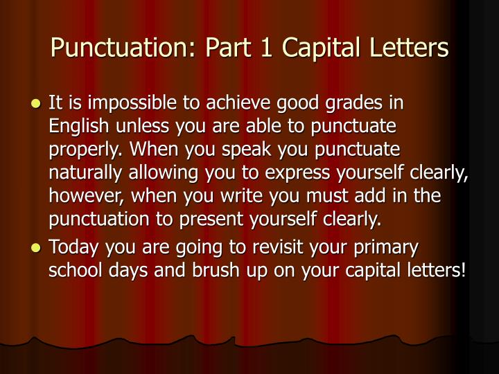 PPT - Punctuation: Part 1 Capital Letters PowerPoint Presentation, free ...