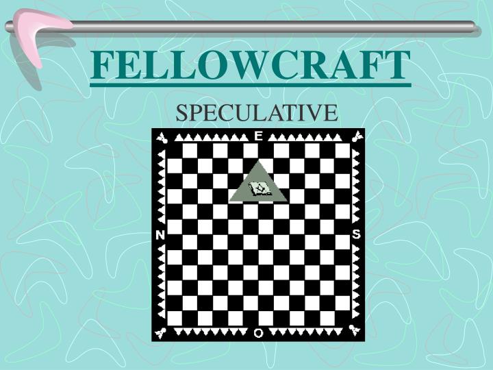 PPT - FELLOWCRAFT PowerPoint Presentation - ID:3591502