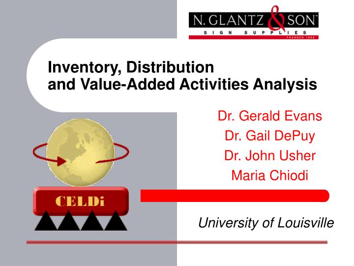 PPT - Inventory, Distribution and Value-Added Activities Analysis ...