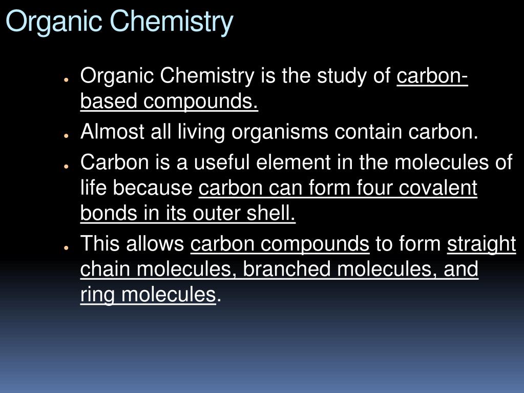 PPT - Organic Chemistry, The Building Blocks of Life, Chapter 6.4 ...