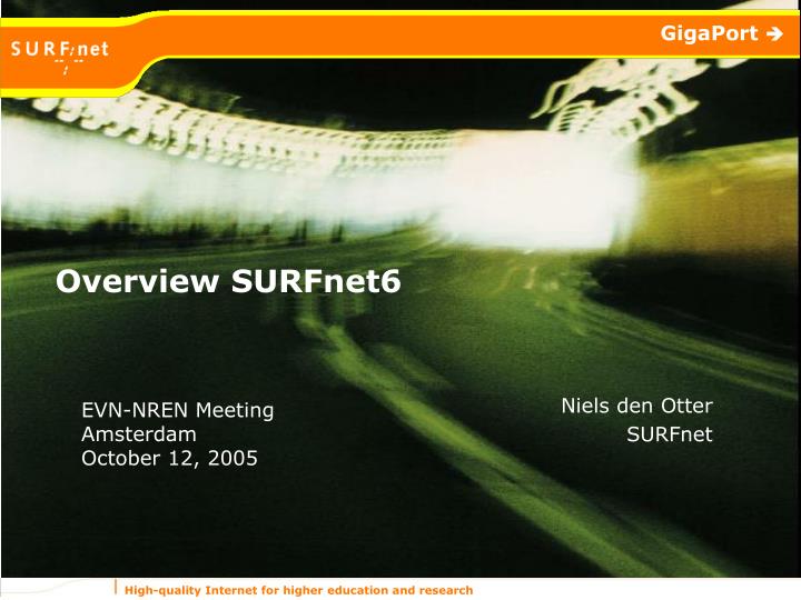 PPT - Overview SURFnet6 PowerPoint Presentation, free download - ID:3592284