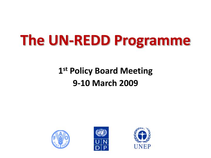 PPT - The UN-REDD Programme PowerPoint Presentation, free download - ID ...