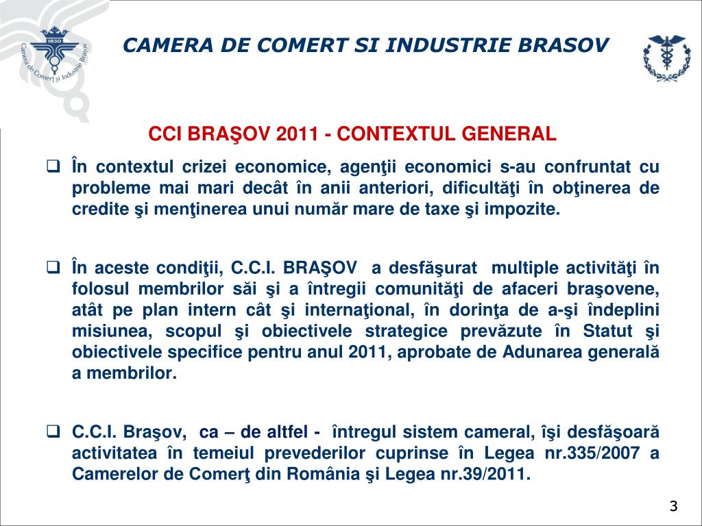 PPT - CAMERA DE COMER Ţ Ş I INDUSTRIE BRA Ş OV COLEGIUL DE CONDUCERE ...