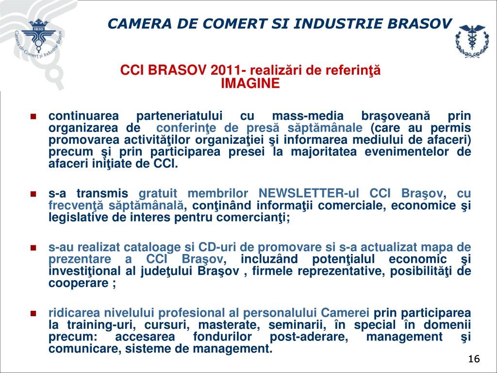 PPT - CAMERA DE COMER Ţ Ş I INDUSTRIE BRA Ş OV COLEGIUL DE CONDUCERE ...