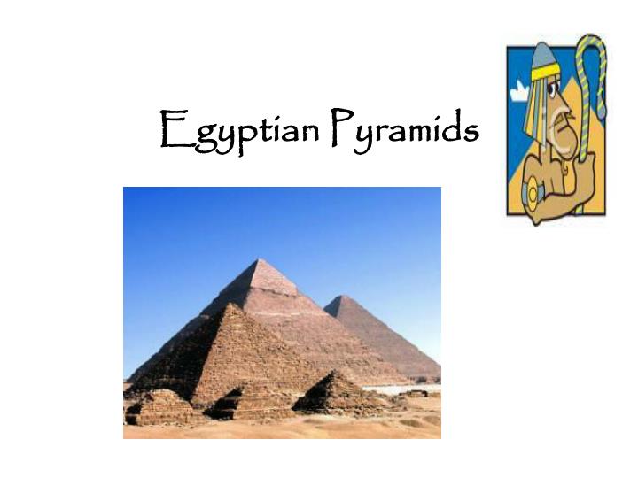 PPT - Egyptian Pyramids PowerPoint Presentation, free download - ID:3595034