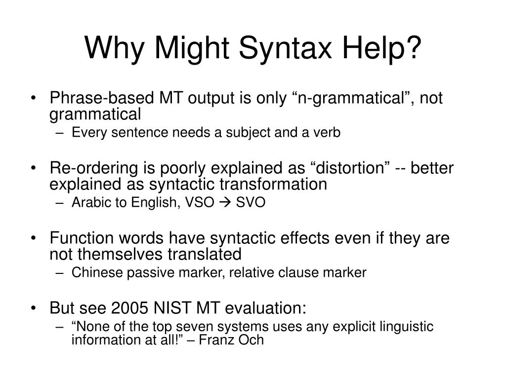 PPT - What’s Wrong with Syntax-Based Machine Translation? PowerPoint ... PPT - What’s Wrong with Syntax-Based Machine Translation? PowerPoint ...