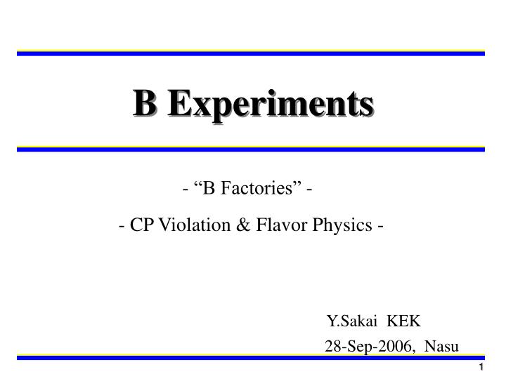 PPT - B Experiments PowerPoint Presentation, free download - ID:3595933