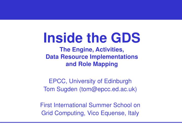 PPT - Inside the GDS The Engine, Activities, Data Resource ...