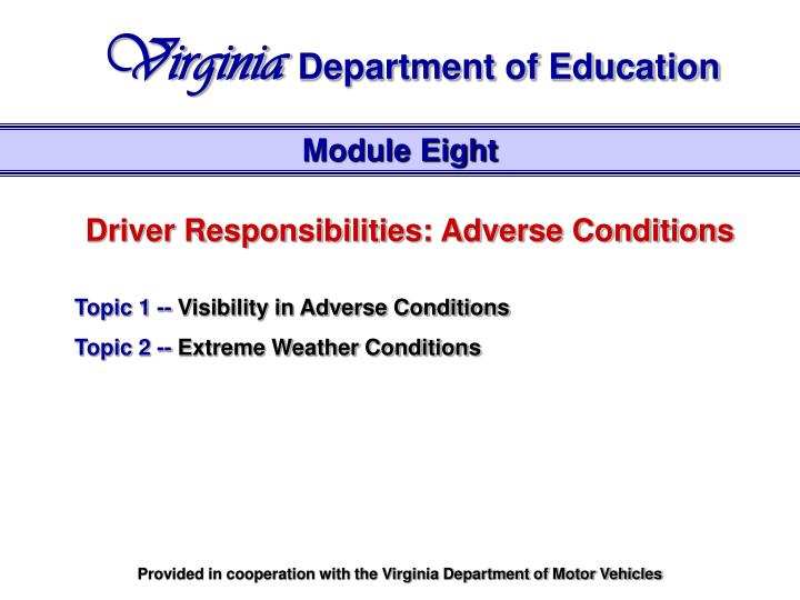 PPT - Driver Responsibilities: Adverse Conditions Topic 1 -- Visibility ...