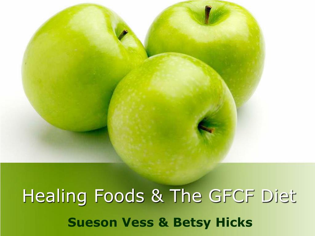 PPT - Healing Foods & The GFCF Diet PowerPoint Presentation, free ...