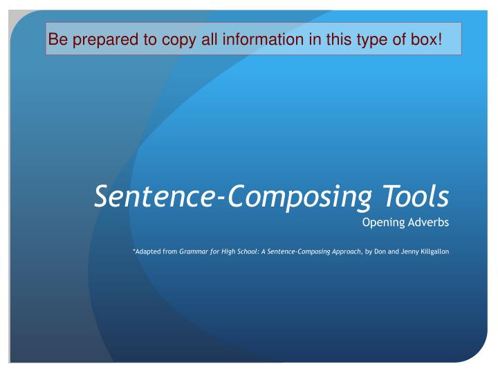 PPT - Sentence-Composing Tools PowerPoint Presentation, free download ...