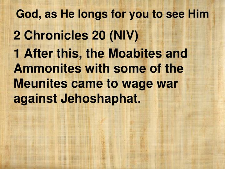 PPT - 2 Chronicles 20 (NIV) PowerPoint Presentation - ID:3597934