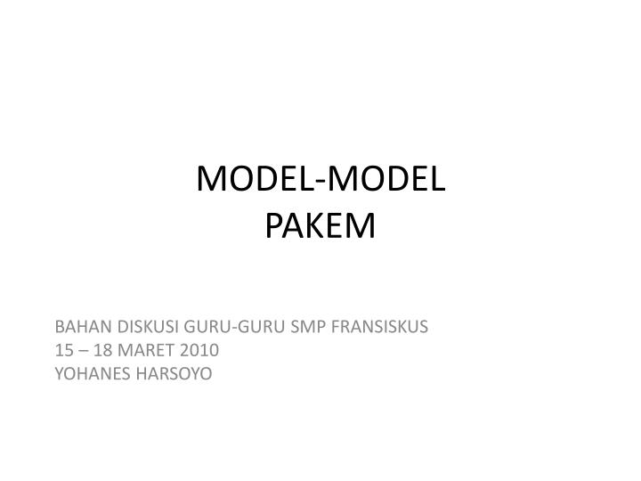 PPT - MODEL-MODEL PAKEM PowerPoint Presentation, free download - ID:3598232